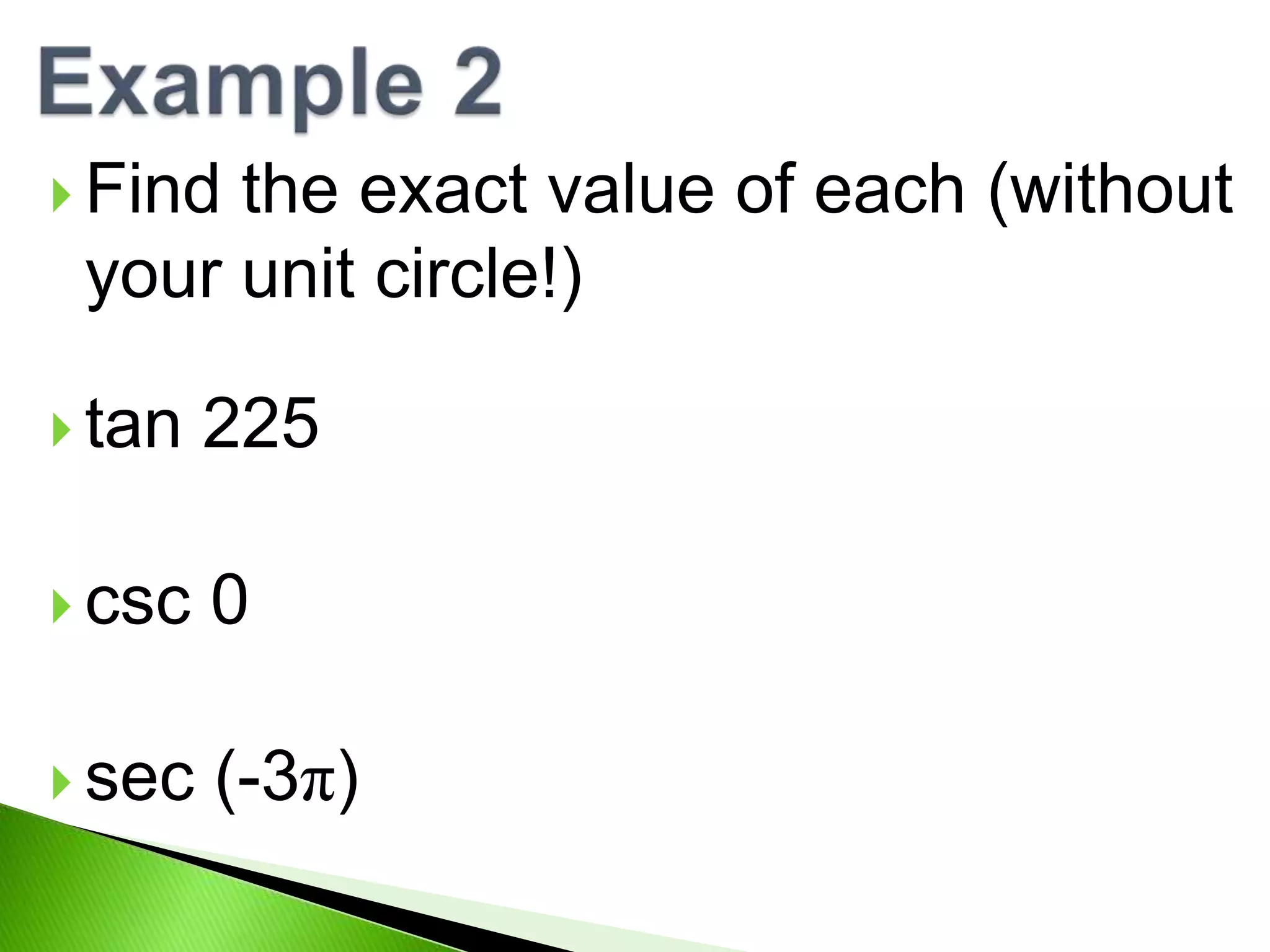 7 5 the other trig functions | PPT