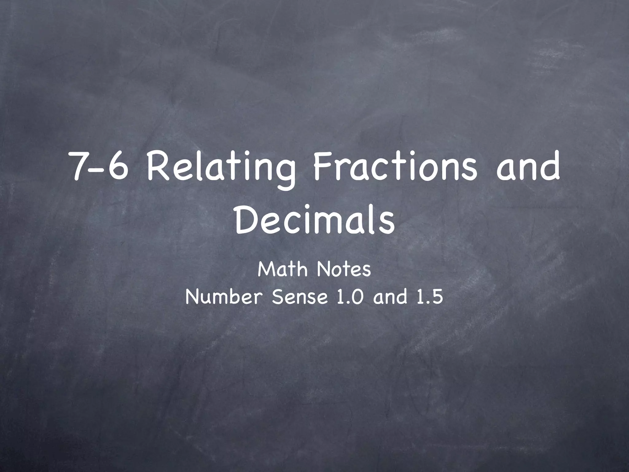 7-6 Relating Fractions and Decimals | KEY