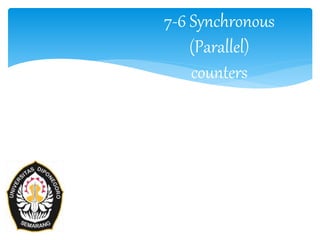 7 6 synchronous(parallel) counters | PPTX