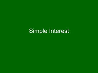 7.7 simple interest | PPT