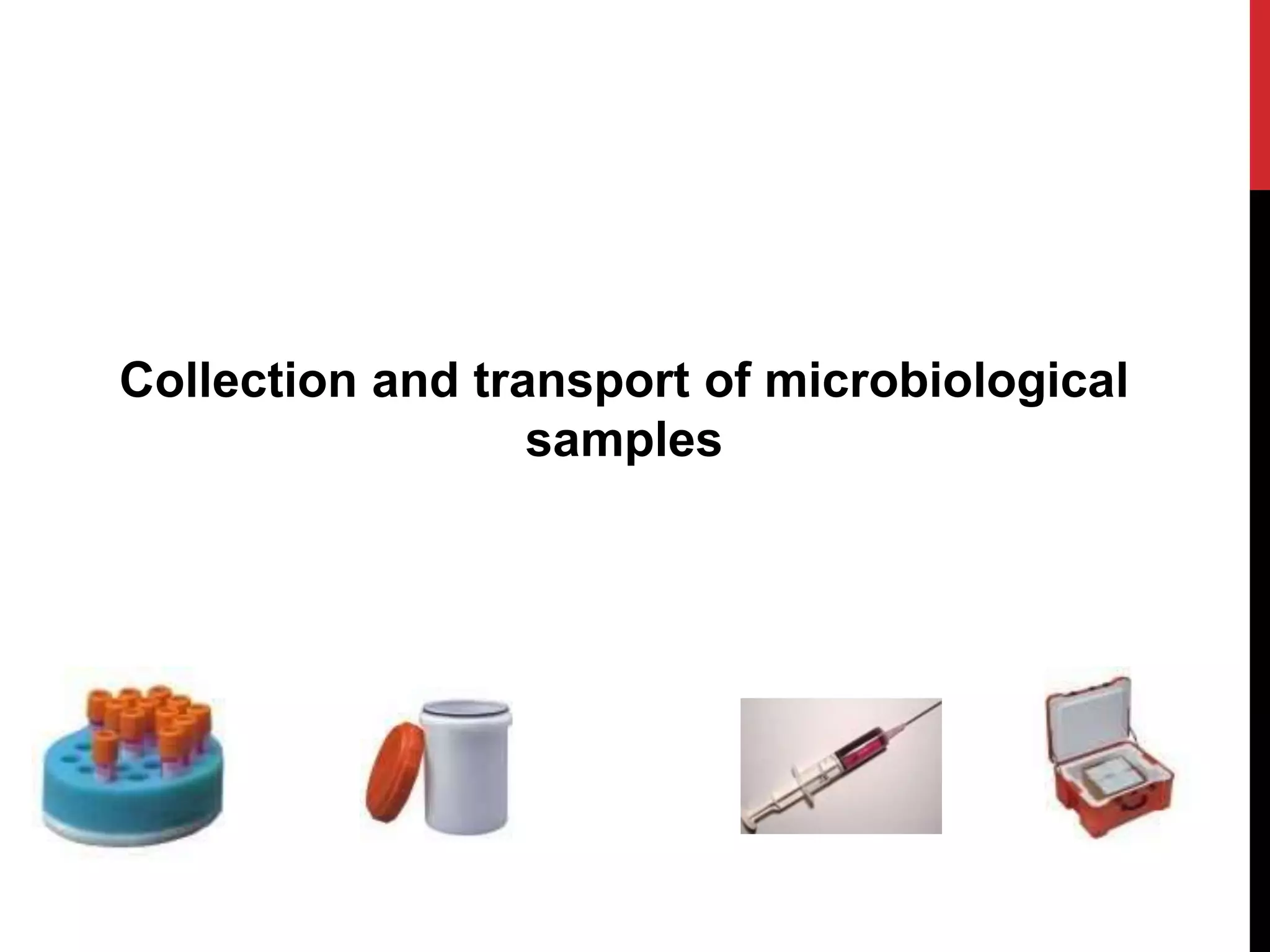 7 - 8 Collection, Labelling and Transportation of Microbiological ...