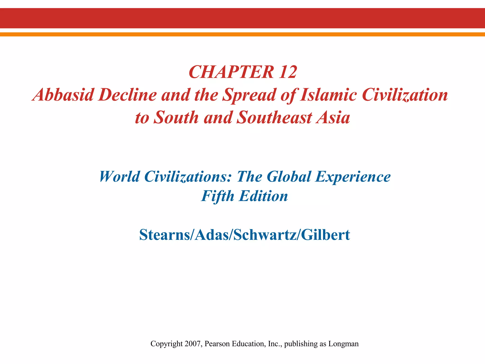 7. Abbasid Decline and the Spread of Islam | PPT