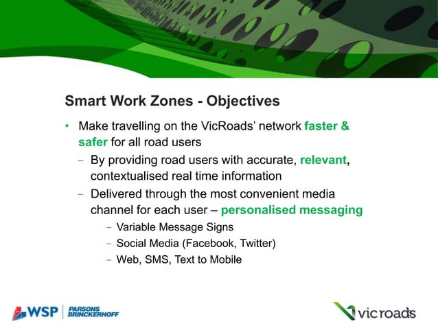 Smart Work Zones – New ways of communicating with road users and ...