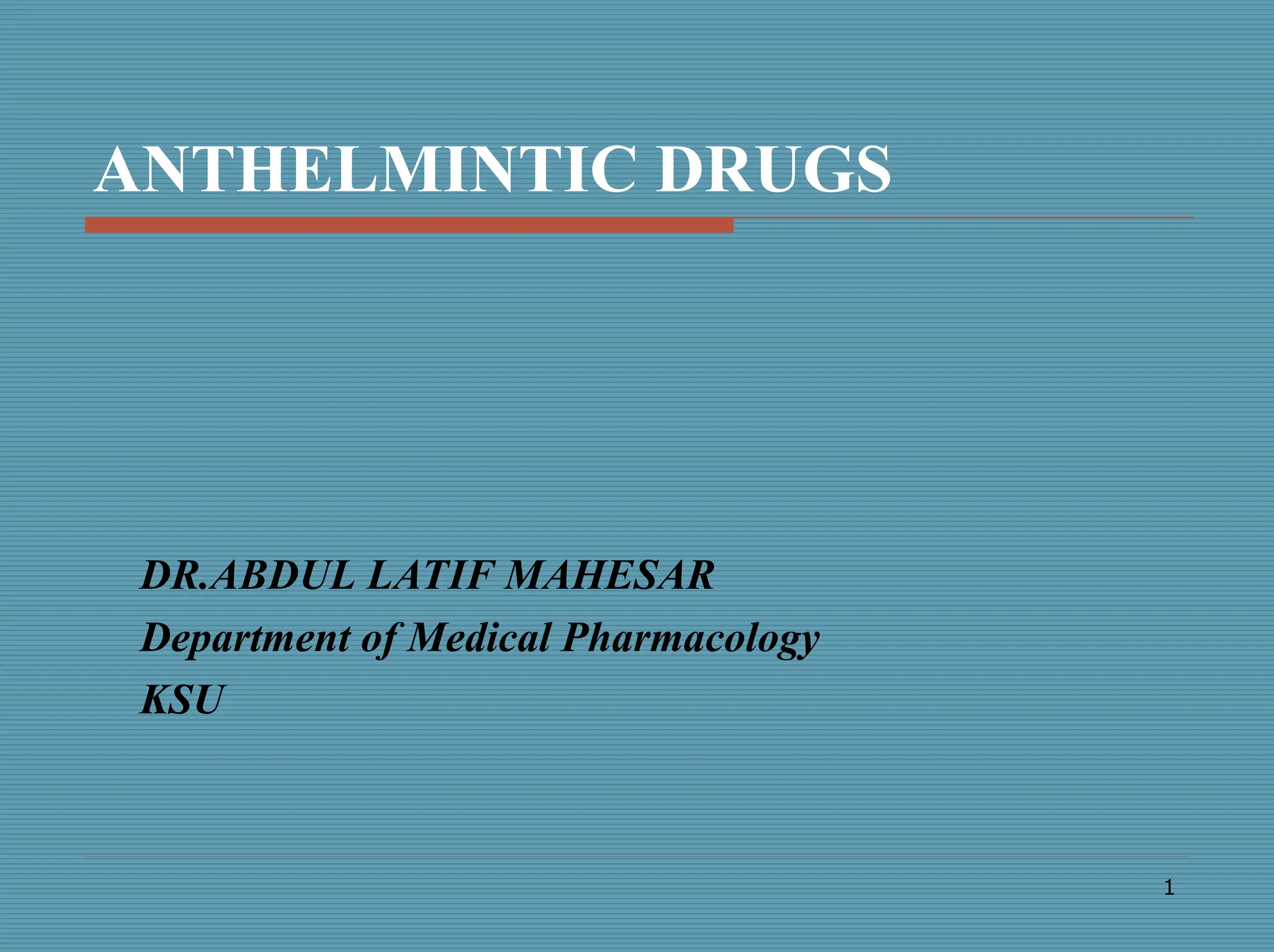 ANTHELMINTIC DRUGS MOA classification uses | PPT