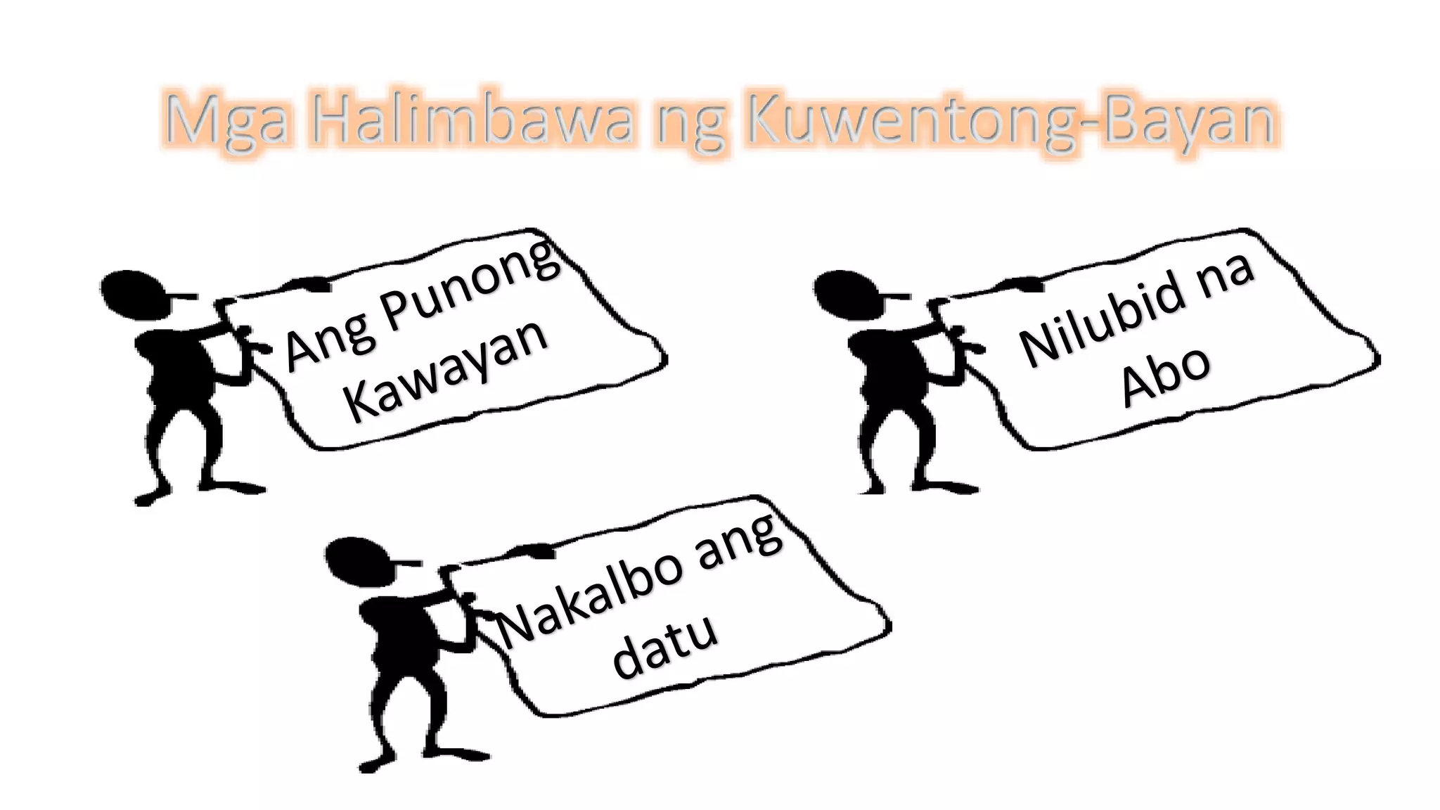 7 aralin 1-kuwentong bayan | PPTX