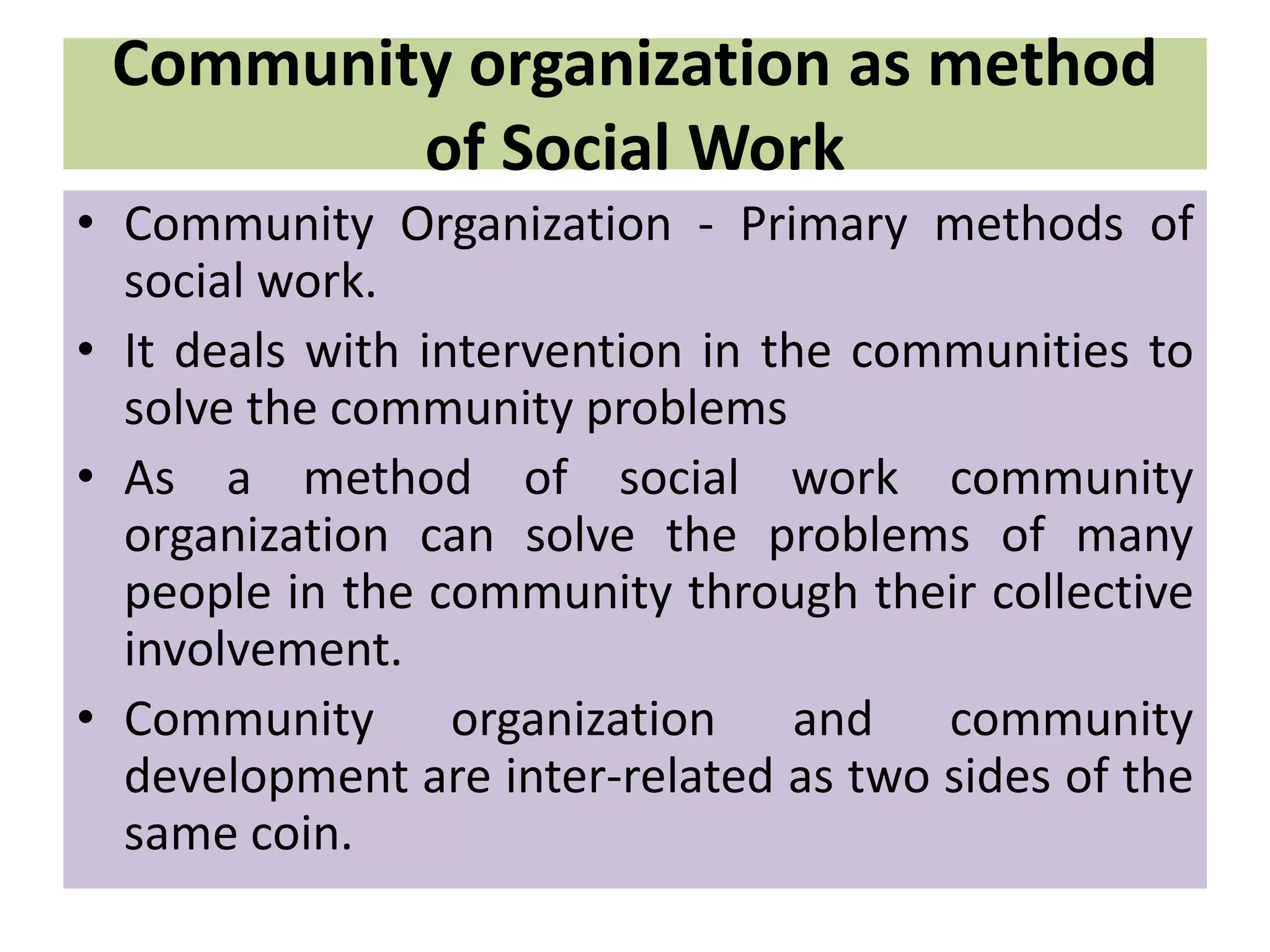 Community Organization as a method of Social Work intervention | PPTX