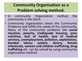 Community Organization as a method of Social Work intervention | PPTX