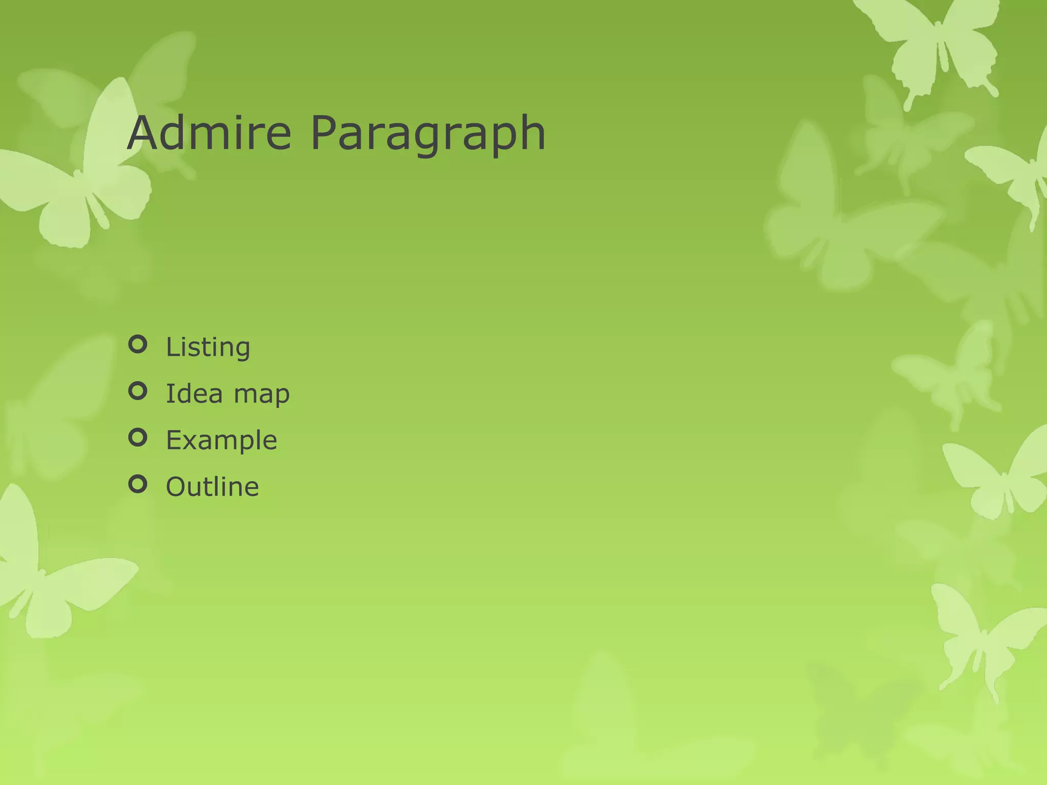 7. chapter 1 review, paragraph structure, admire paragraph | PPT