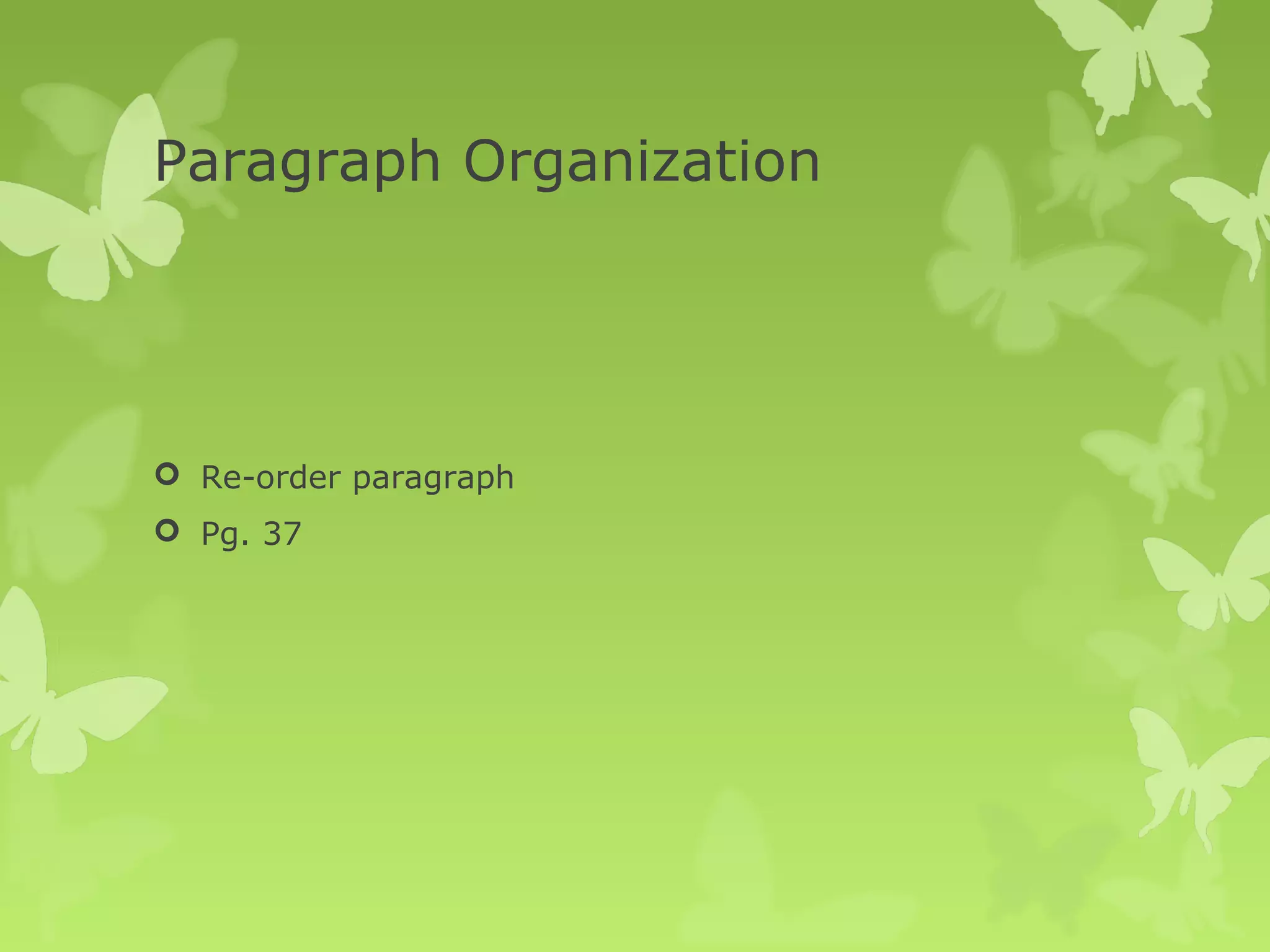 7. chapter 1 review, paragraph structure, admire paragraph | PPT