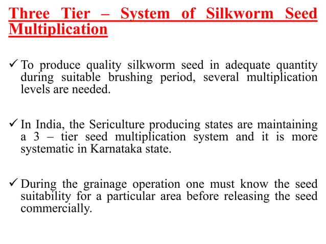 7 chapter tier system of silkworm seed multiplication, seed area concept | PPTX | Agriculture ...