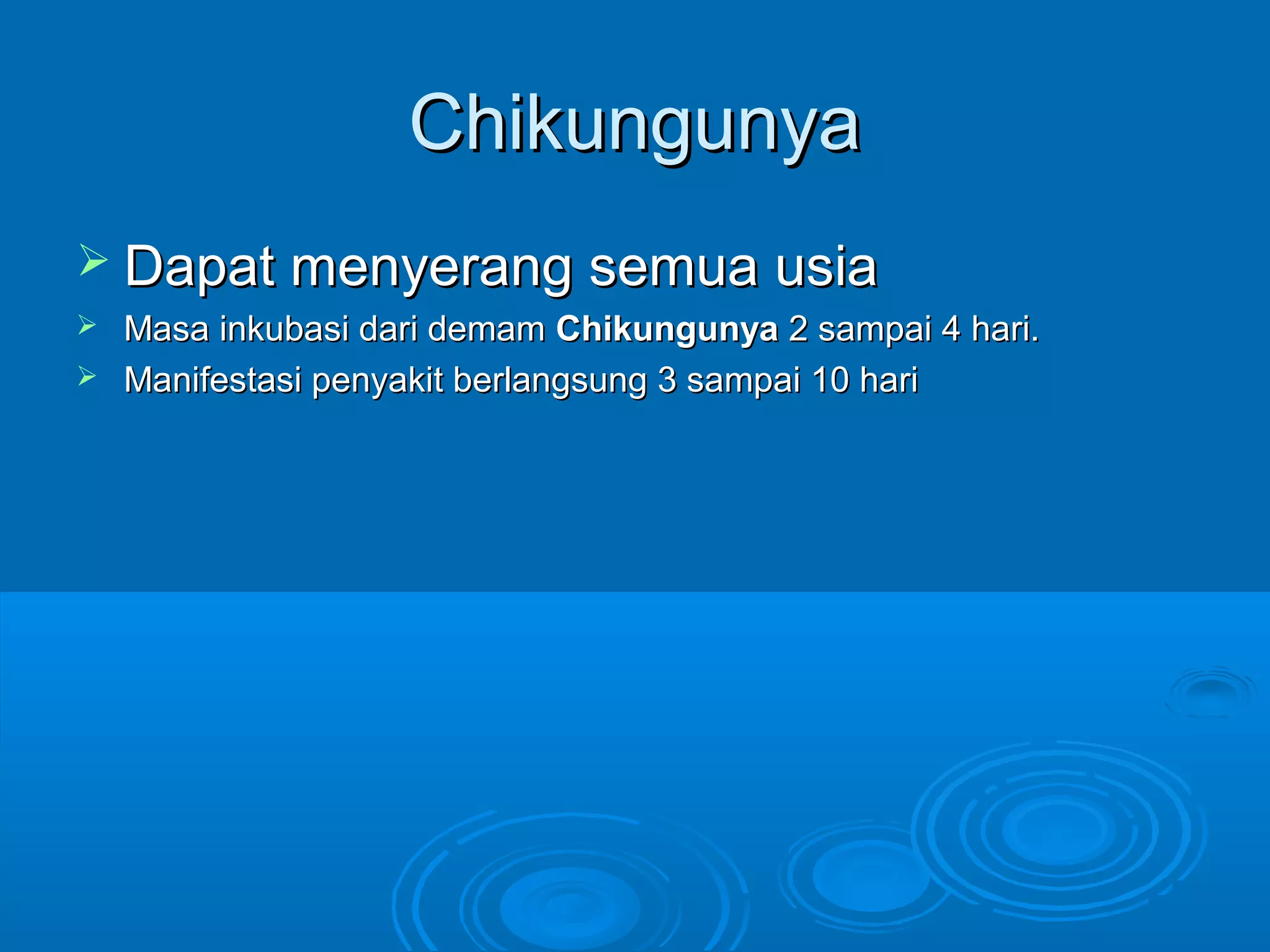 Penyakit chikungunya | PPT
