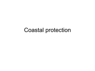 7 Coastal Protection | PPT