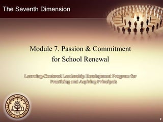 Commitment to and passion for school renewal | PPTX