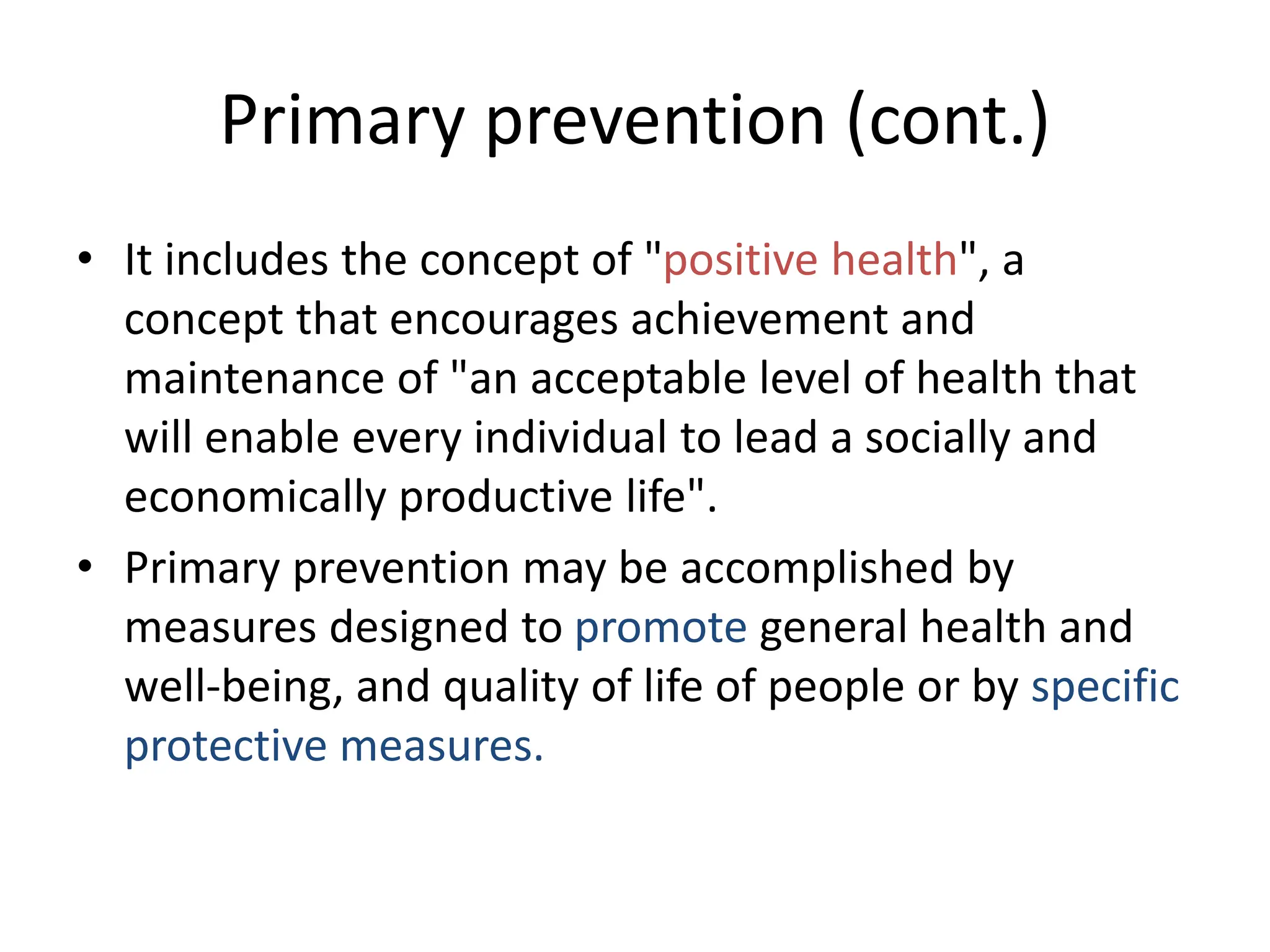 The concept of prevention is best defined in the context of levels ...