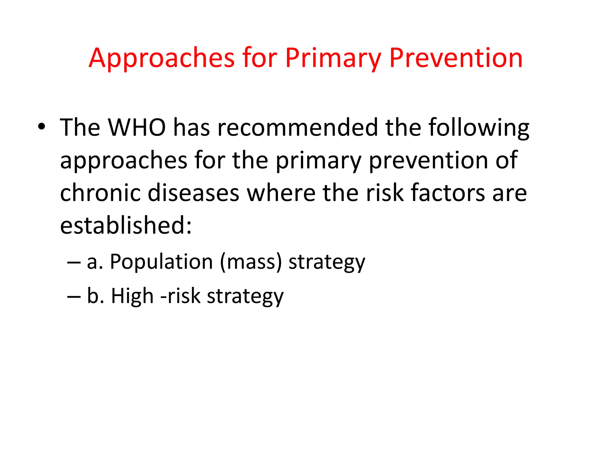 The concept of prevention is best defined in the context of levels ...