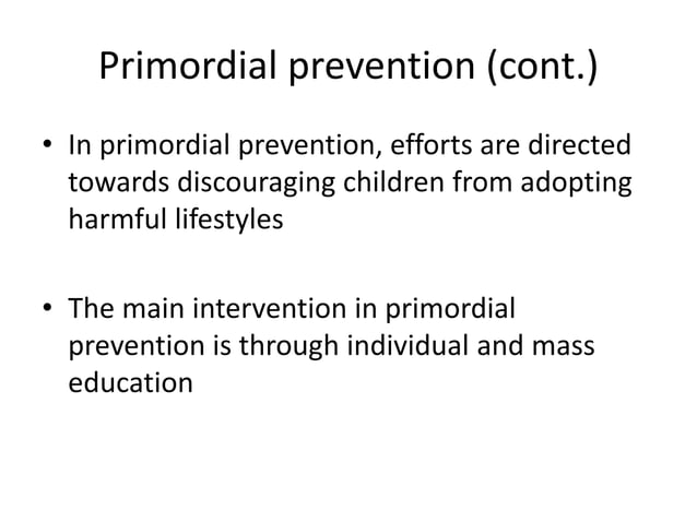 The concept of prevention is best defined in the context of levels ...