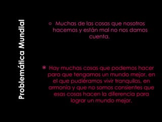 7 consejos para mejorar el mundo | PPT