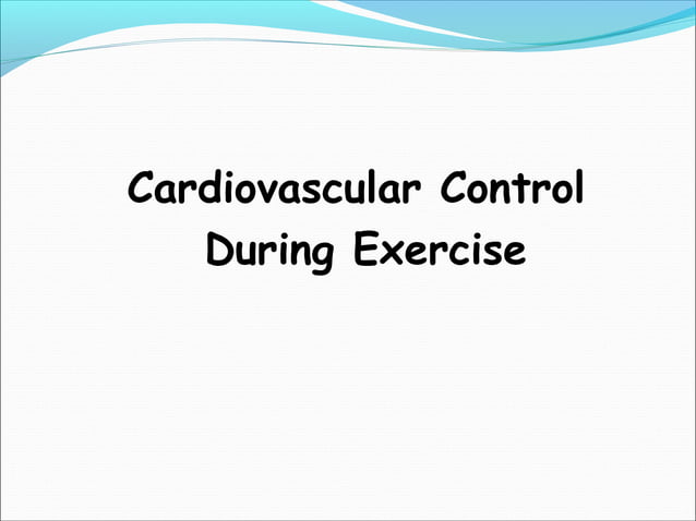 CV CONTROL DURING EXERCISE | PPT