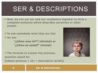 7 descripciones-ser | PPTX
