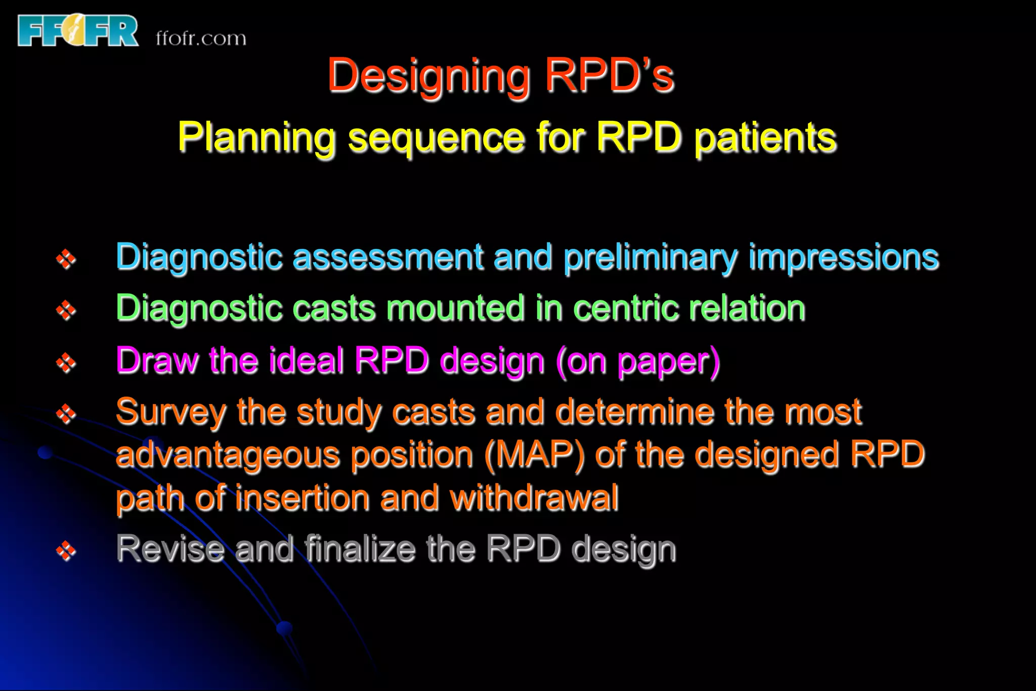 7.designing rpd's, planning sequence for rpd patients
