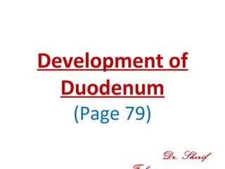 Development of Duodenum (Special Embryology) | PPS