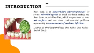 ENDODONTIC MICROBIOLOGY OF ROOT CANAL .pptx