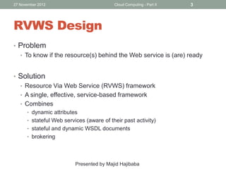 Cloud Computing Principles and Paradigms: 7 enhancing cloud computing environments using a ...