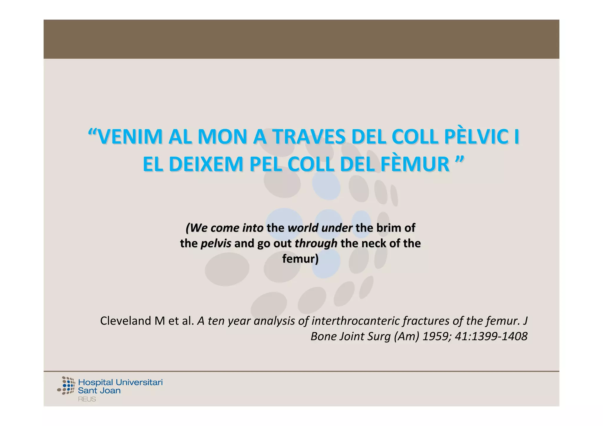 7- Experiència a l'Hospital Universitari Sant Joan de Reus. Dra. Esther ...