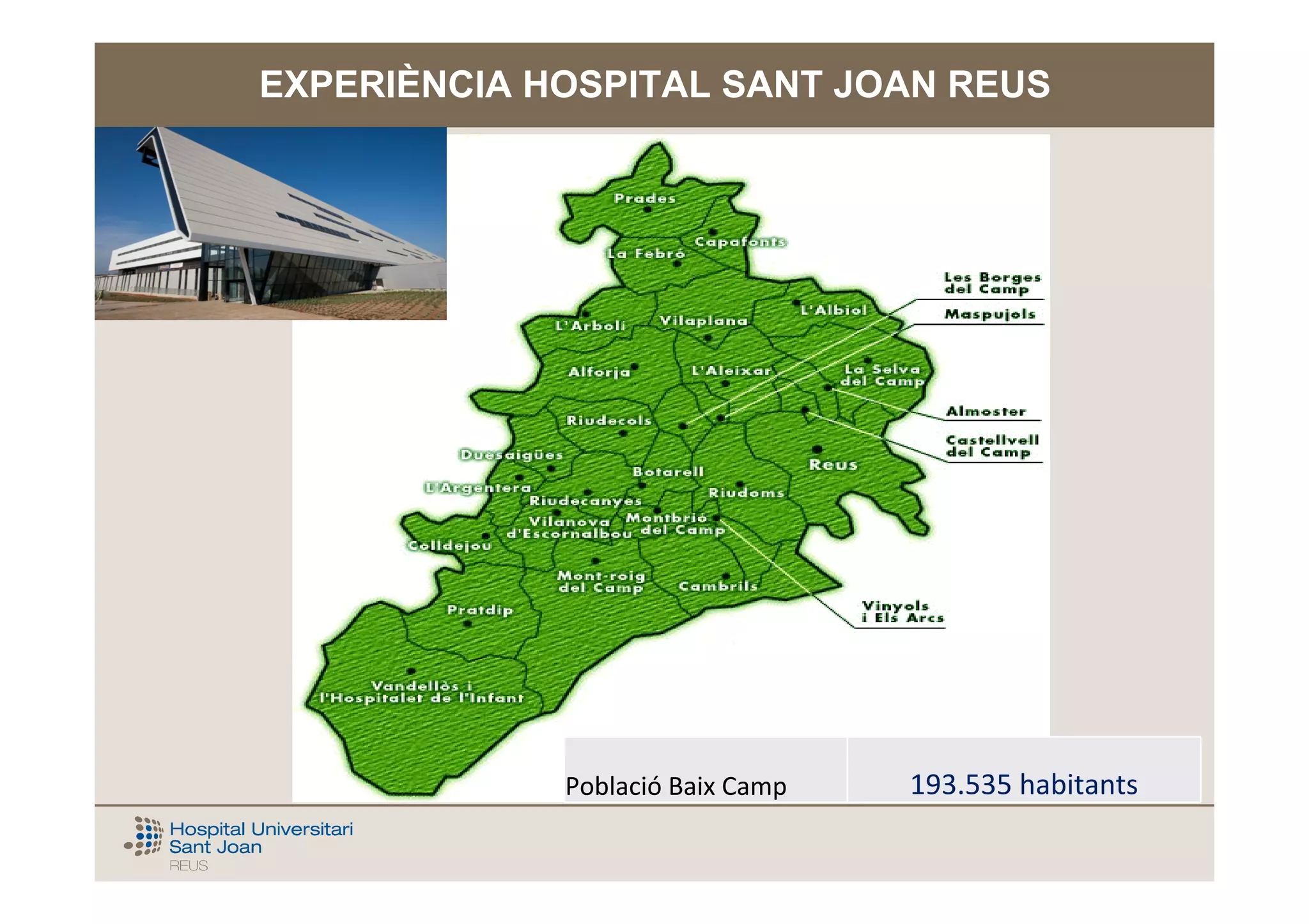 7- Experiència a l'Hospital Universitari Sant Joan de Reus. Dra. Esther ...