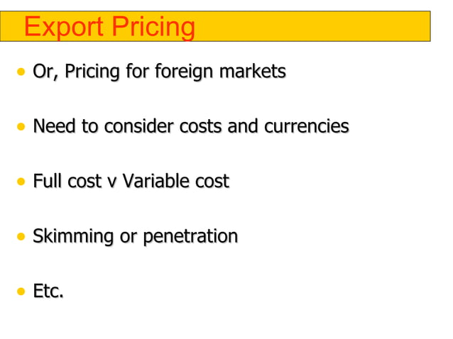 7. export pricing | PPT