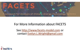 Extracting Insights from Many Scenarios: Examples from FACETS | PPT
