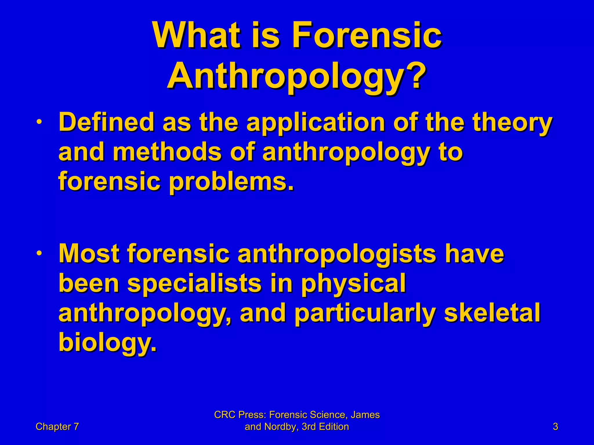 7 Forensic Science Powerpoint Chapter 07 Forensic Anthropology | PPT