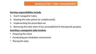 7- gastrointestinal intubation, nursing management | PPTX