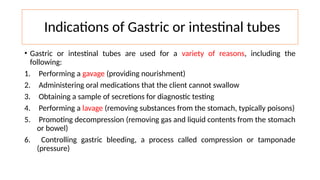 7- gastrointestinal intubation, nursing management | PPTX
