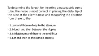 7- gastrointestinal intubation, nursing management | PPTX