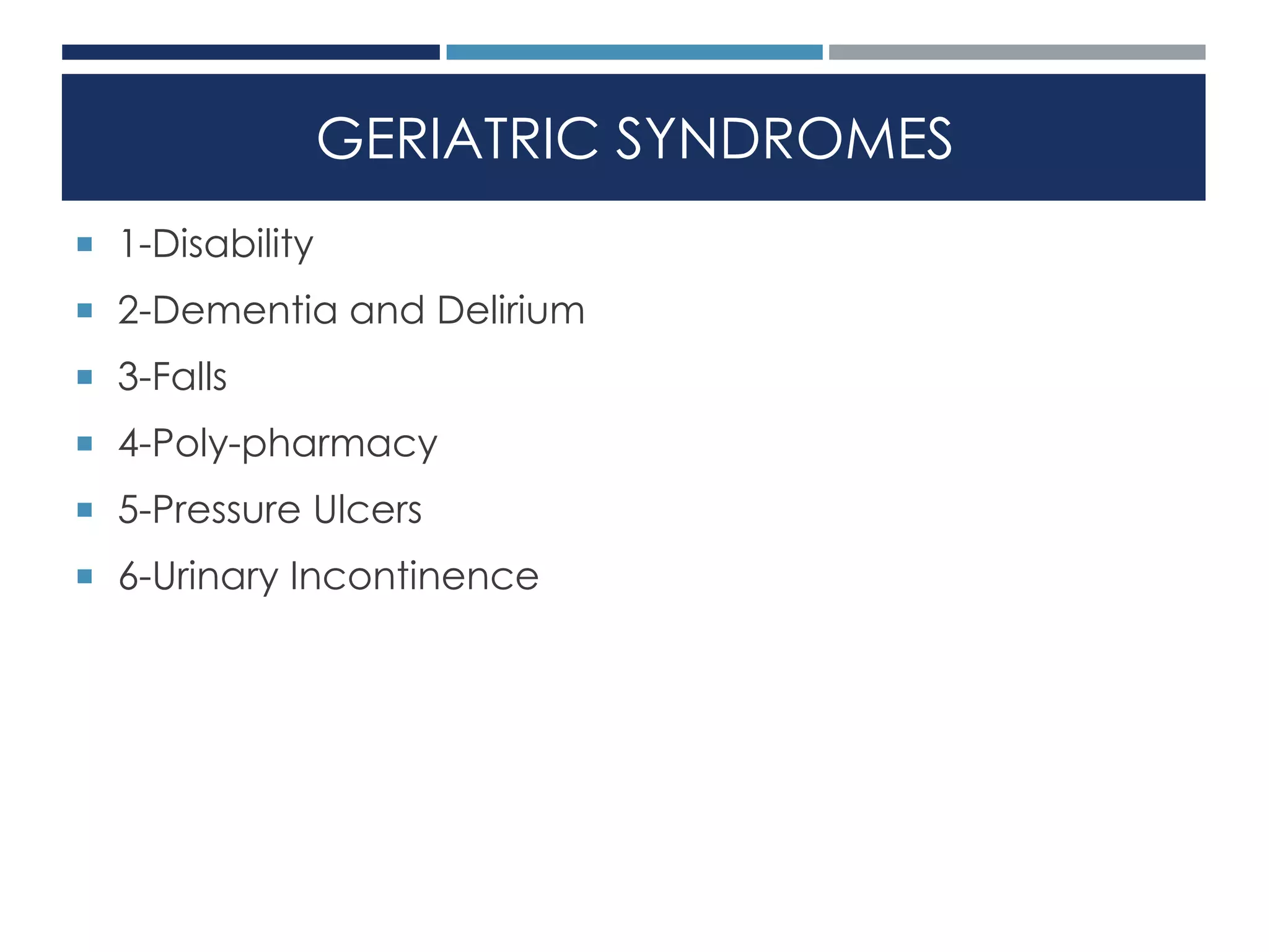Geriatric Syndromes | PPTX