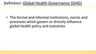 7- Global Health Policies Programs 2020.pptx