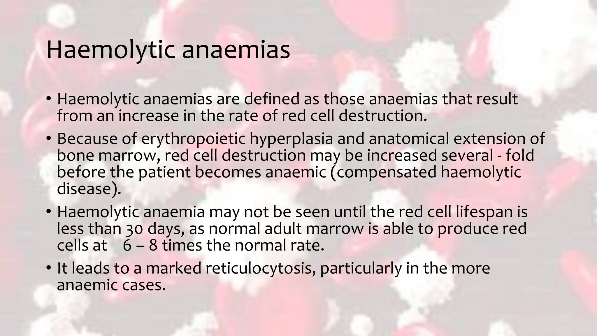 7-Haemolytic anaemias a sub-type of anemia, a common blood disorder .pdf
