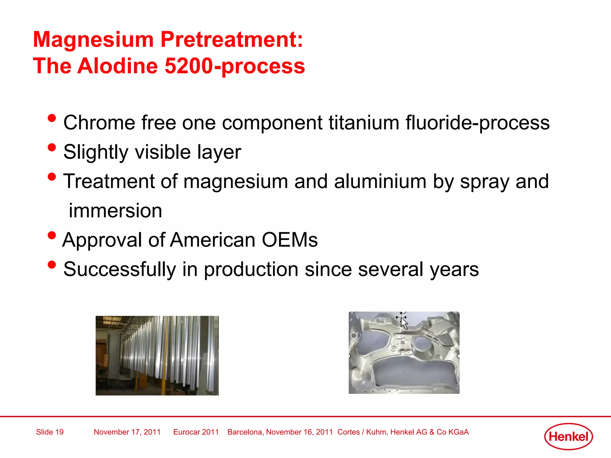 P. Kuhm and M. Cortes - Enabling Light Weight Car Body construction ...