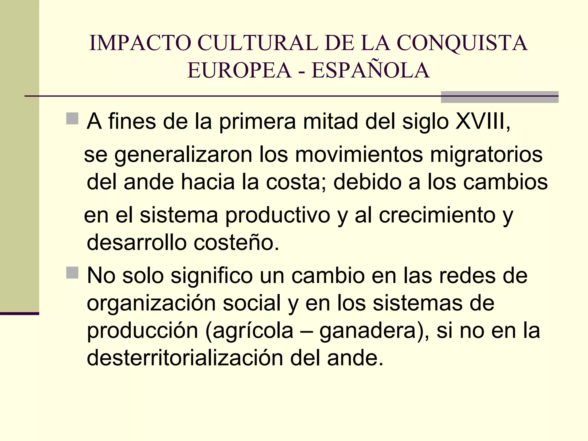 7. impacto cultural de la conquista europea espa… | PPT