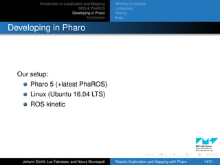 Robotic Exploration and Mapping with Pharo | PPT