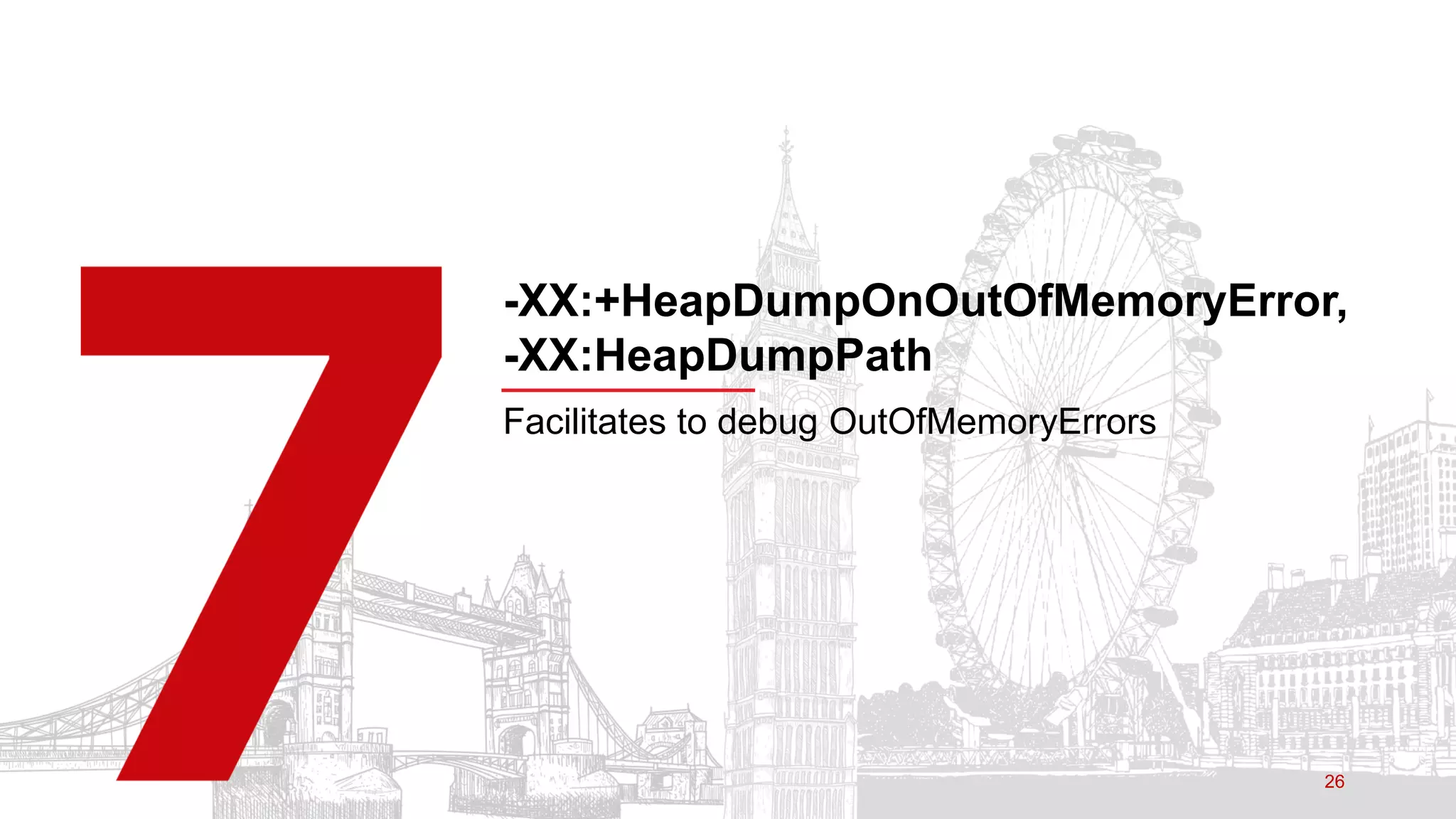 7-JVM-arguments-JaxLondon-2023.pptx