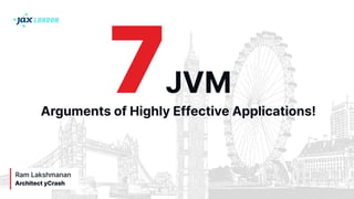7-JVM-arguments-JaxLondon-2023.pptx