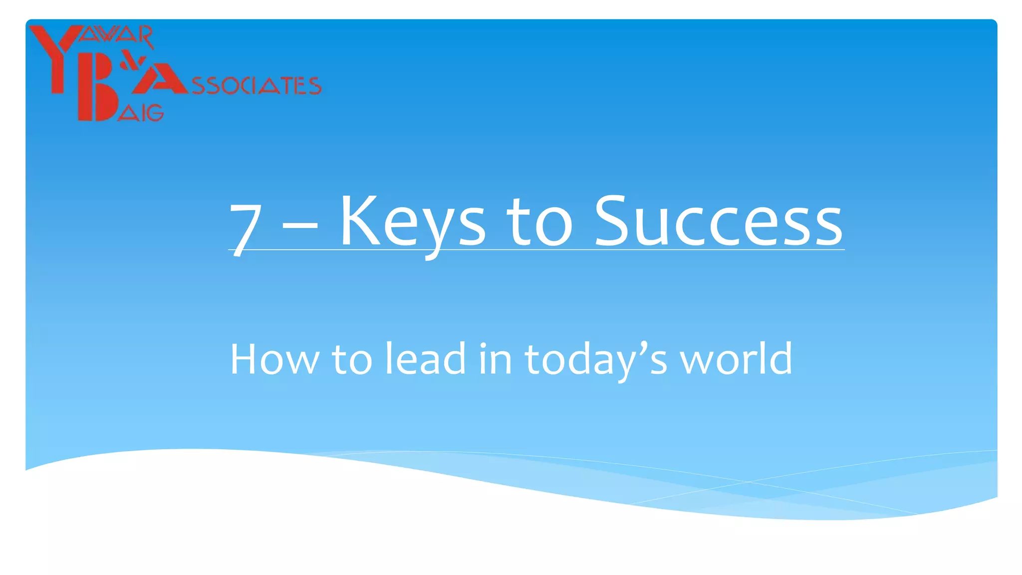 7 - Keys to Success | PPTX