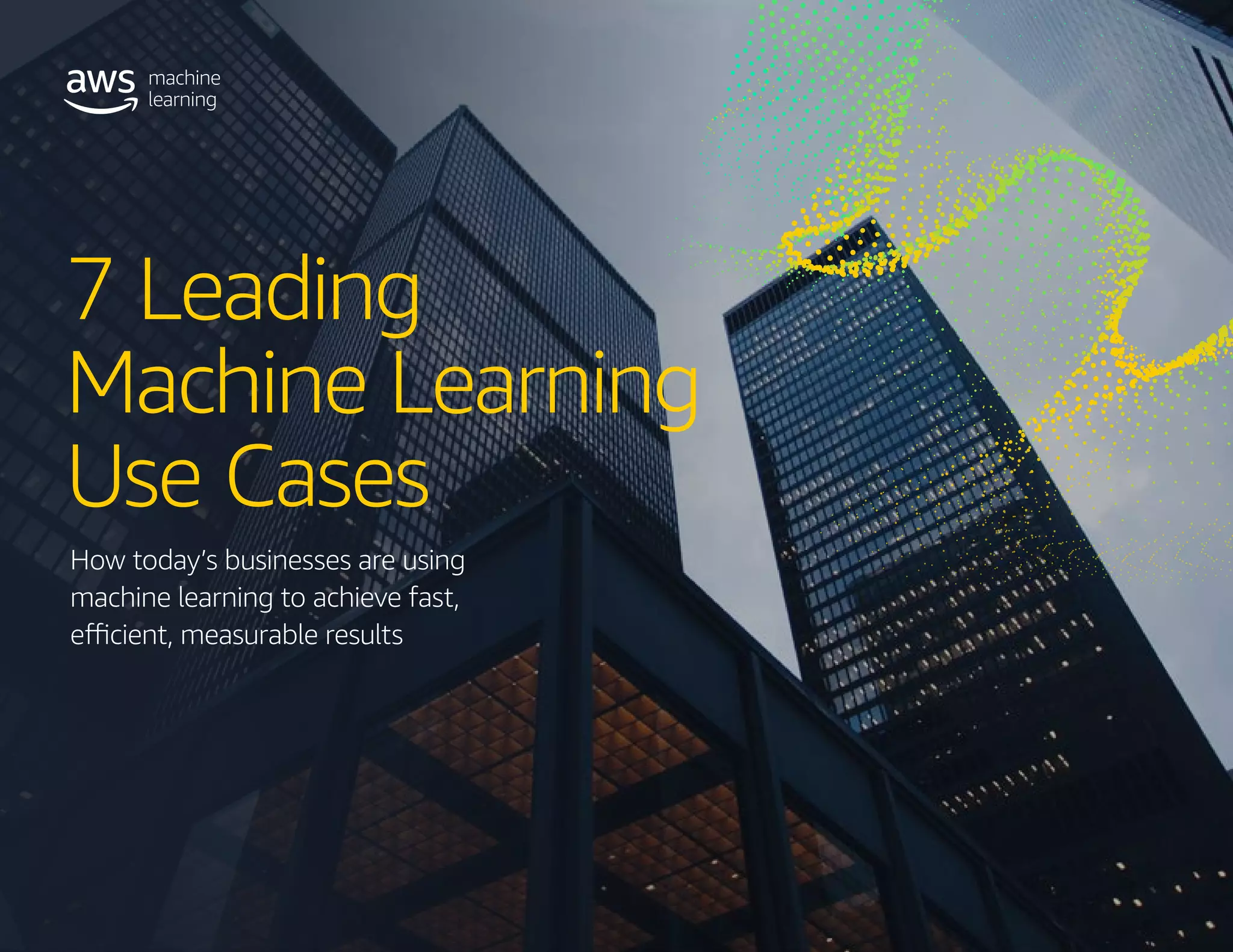 7 Leading machine learning Use-cases (AWS) | PPT