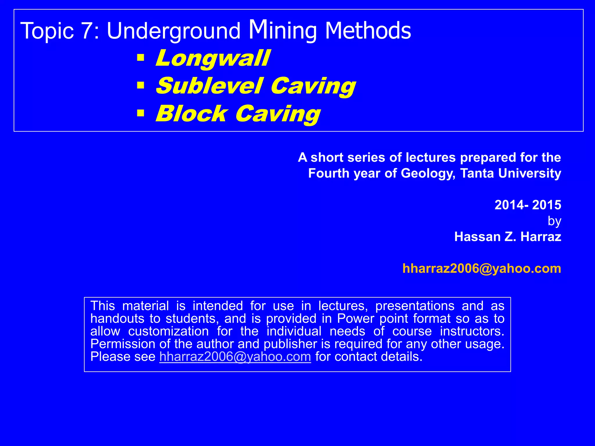 Caving Underground Mining Methods (longwall, Sublevel caving, & Block caving) | PDF