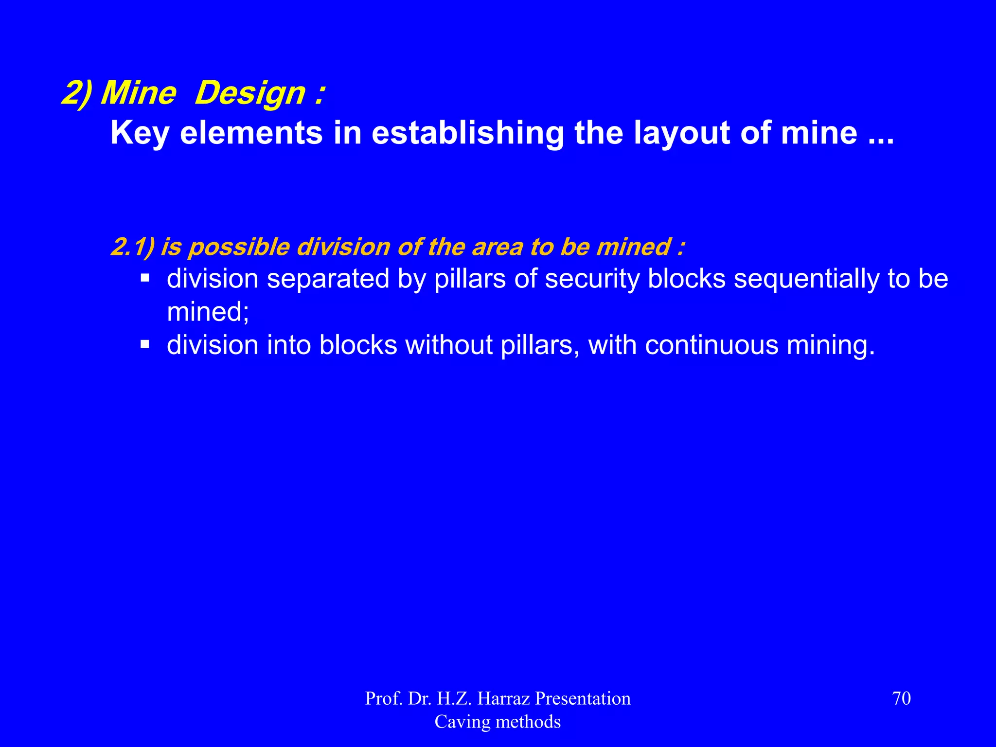 Caving Underground Mining Methods (longwall, Sublevel caving, & Block ...