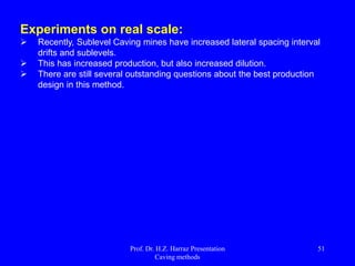 Caving Underground Mining Methods (longwall, Sublevel caving, & Block ...