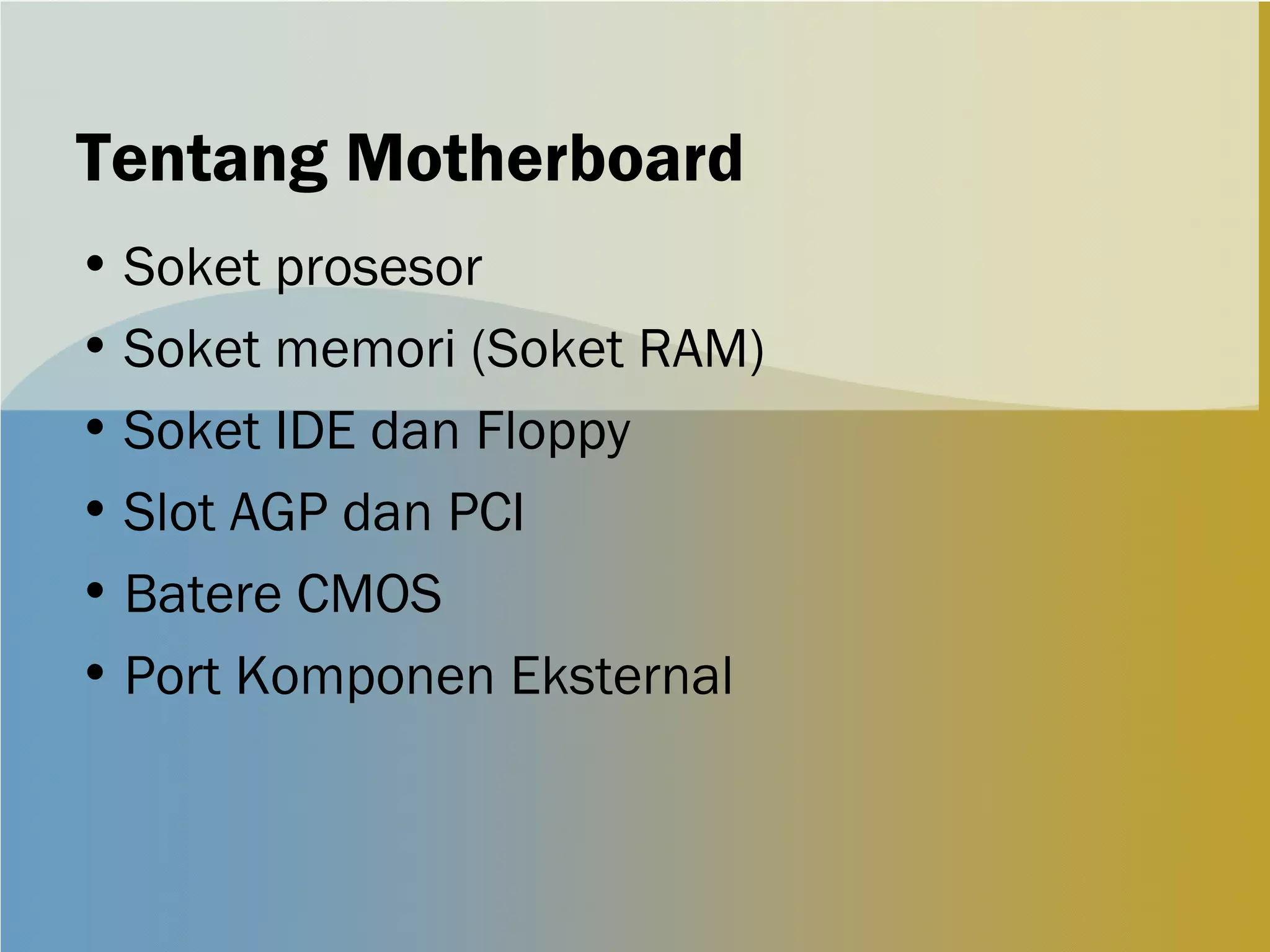 7. matherboard & sistem bus | PPT