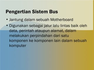 7. matherboard & sistem bus | PPT